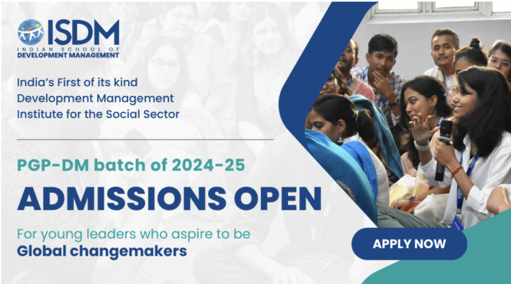 ISDM PGP in Development Management Admissions 2024 [With Scholarship ...